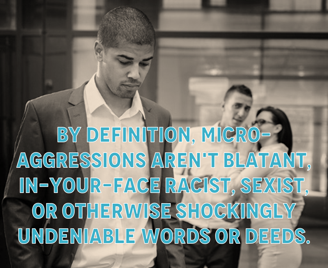 Discrimination: How Microaggressions Are Changing the Workplace